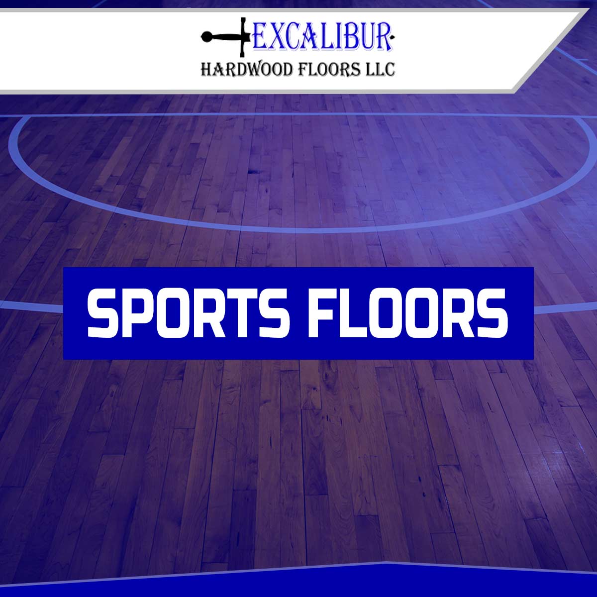 Sports Floors - Excalibur Hardwood Floors LLC